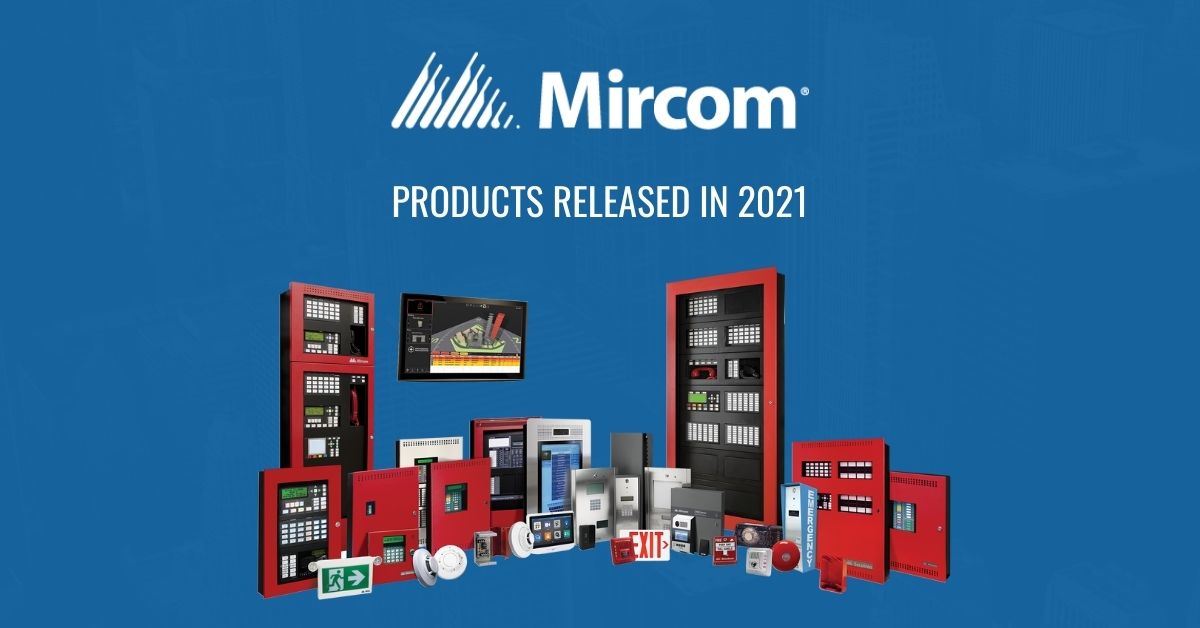 New Life Safety Product Releases in 2021 - Mircom